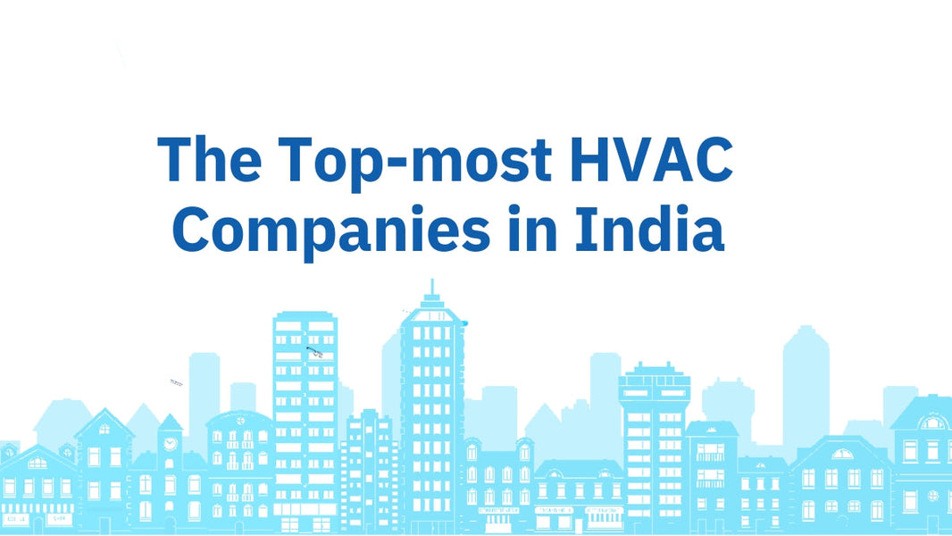 Top 10 HVAC Companies in India – Redefining Comfort & Air Quality ...